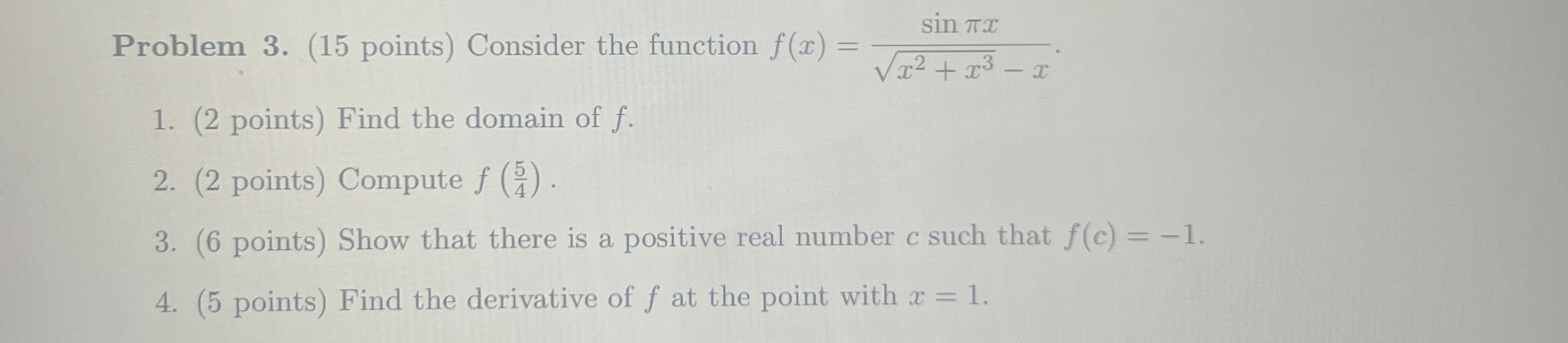 Solved Problem 3. (15 ﻿points) ﻿Consider the function | Chegg.com