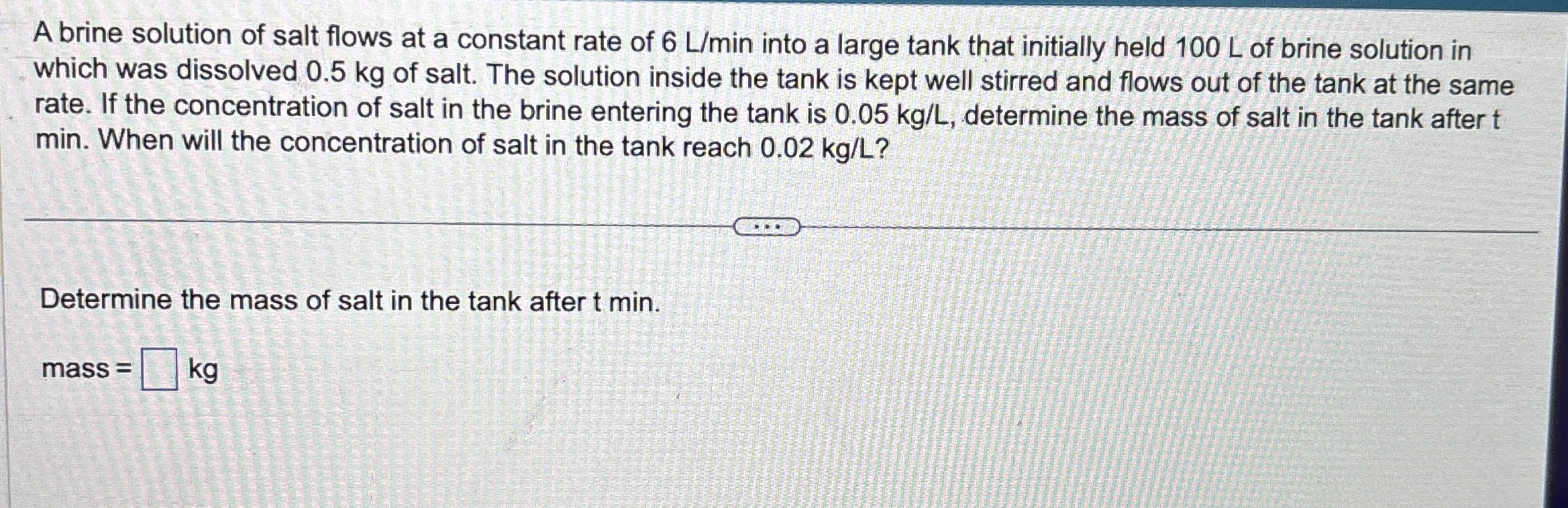Solved A brine solution of salt flows at a constant rate of | Chegg.com