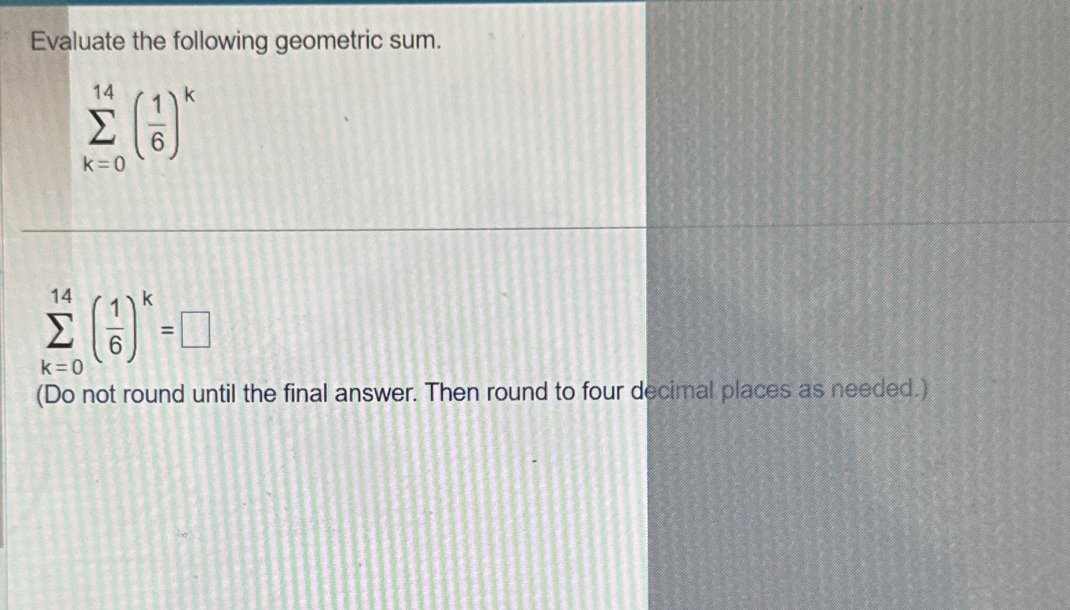 Solved Evaluate the following geometric | Chegg.com