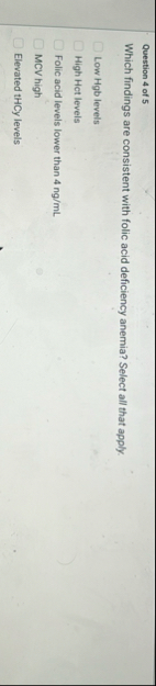 Solved Question 4 ﻿of 5Which findings are consistent with | Chegg.com