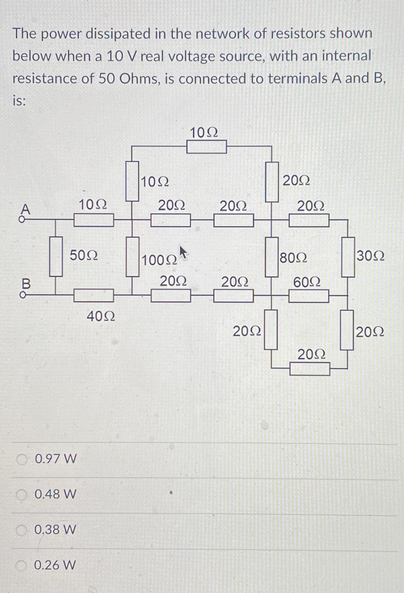 Solved The power dissipated in the network of resistors | Chegg.com