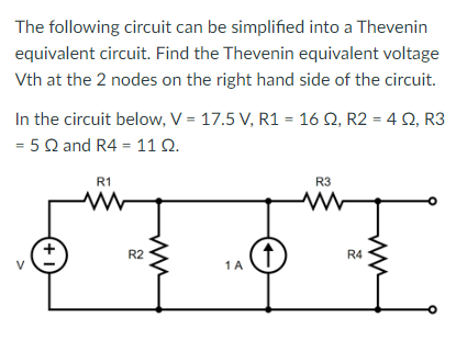 Solved The following circuit can be simplified into a | Chegg.com