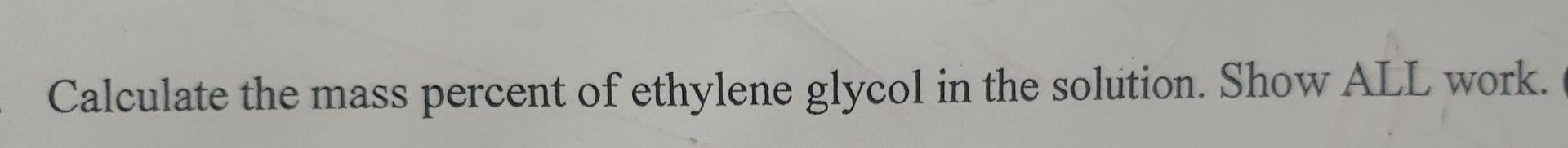 Solved Ethylene glycol, C2H602, is used as radiator coolant | Chegg.com
