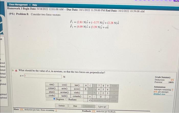 Solved (9\%) Problem 8: Consider two force vectors: F1=(2.81 | Chegg.com