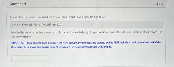 Solved void* thread_func (void* arg1); Provide the code to | Chegg.com