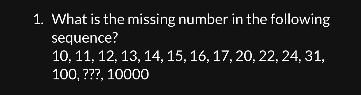 Solved What is the missing number in the following sequence? | Chegg.com