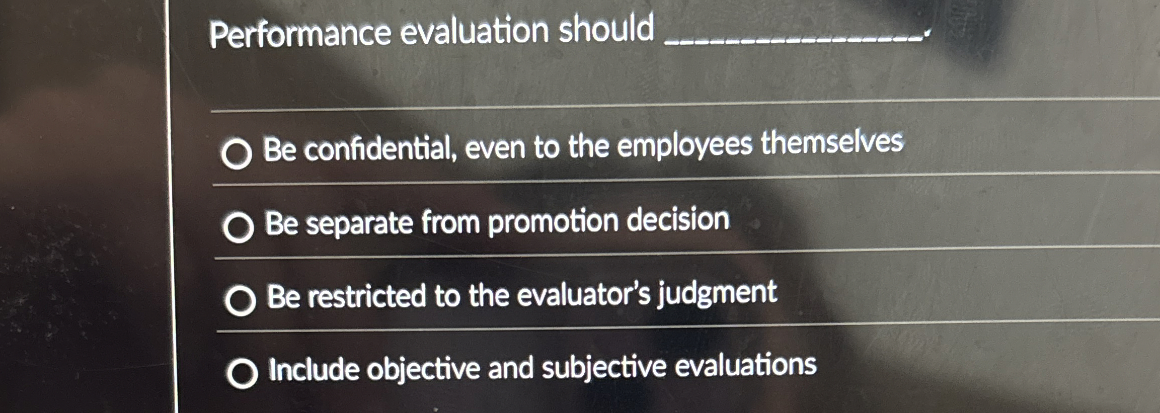 Solved Performance evaluation should q,Be confidential, even | Chegg.com
