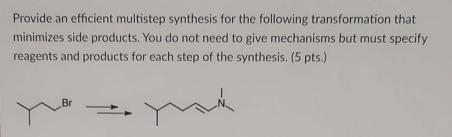 Solved Provide an efficient multistep synthesis for the | Chegg.com