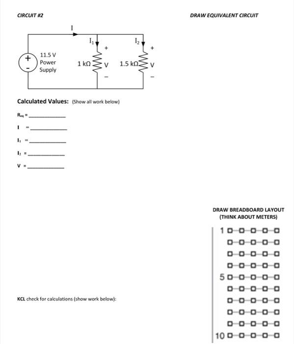 Solved CIRCUIT \#2 DRAW EQUIVALENT CIRCUIT Calculated | Chegg.com