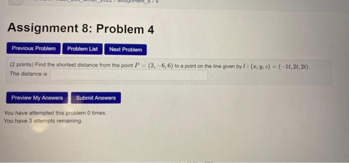 Solved Assignment 8: Problem 4 Previous Problem Problem List | Chegg.com