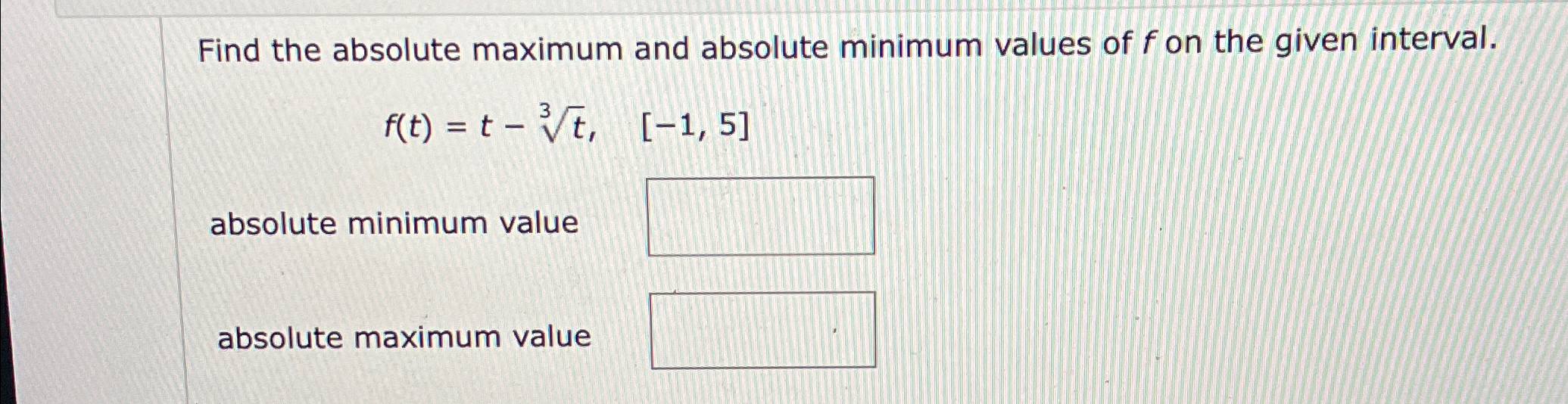 Solved Find the absolute maximum and absolute minimum values | Chegg.com