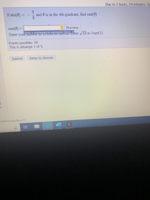 Solved If sin theta = -2/3 and theta is in the 4th quadrant | Chegg.com