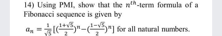 Solved 14) Using PMI, show that the nth-term formula of a | Chegg.com