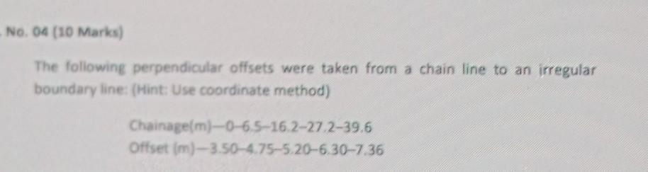 Solved The following perpendicular offsets were taken from a | Chegg.com