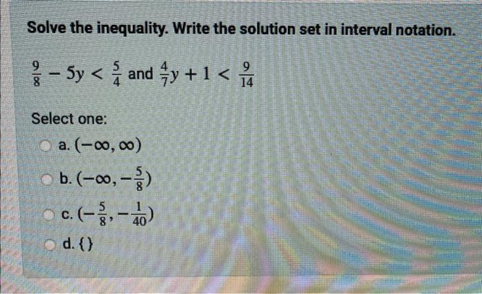 Solved Solve the inequality. Write the solution set in | Chegg.com