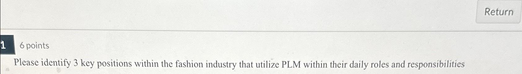 Solved 16 ﻿pointsPlease identify 3 ﻿key positions within the | Chegg.com