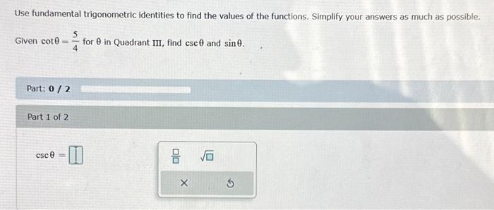 Solved Use fundamental trigonometric identities to find the | Chegg.com