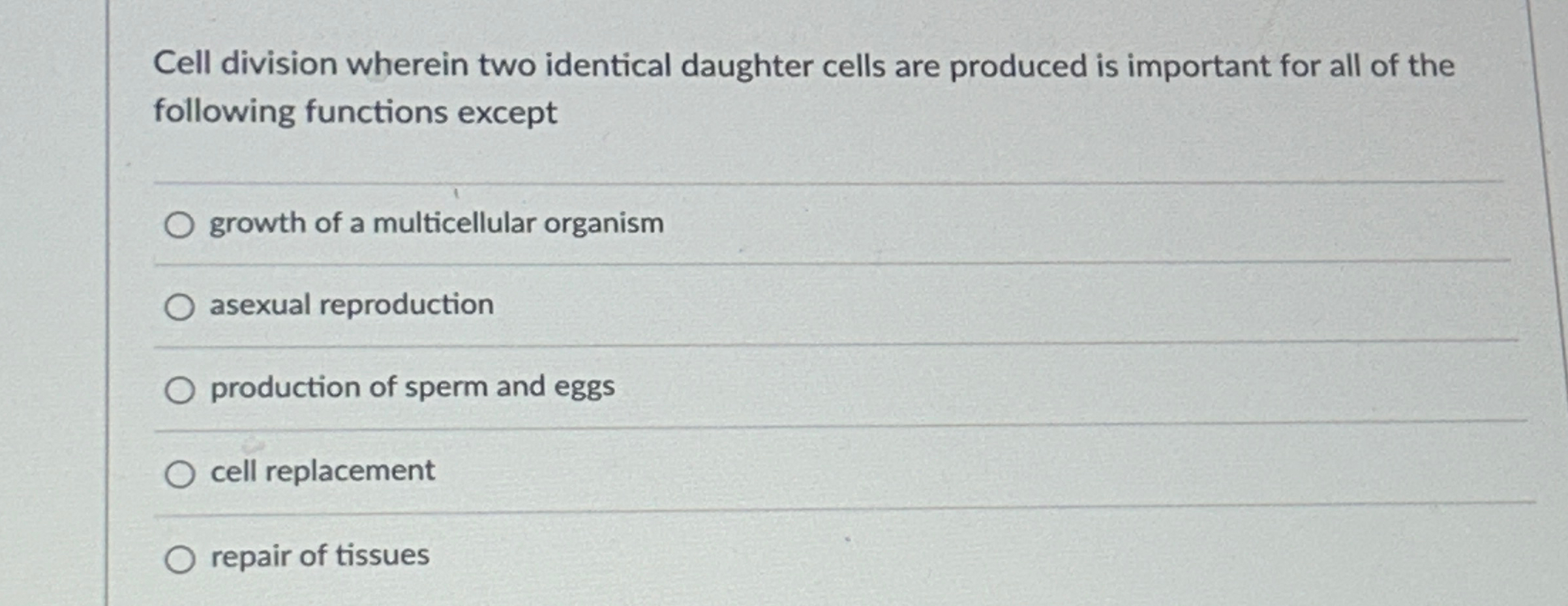 Solved Cell division wherein two identical daughter cells | Chegg.com