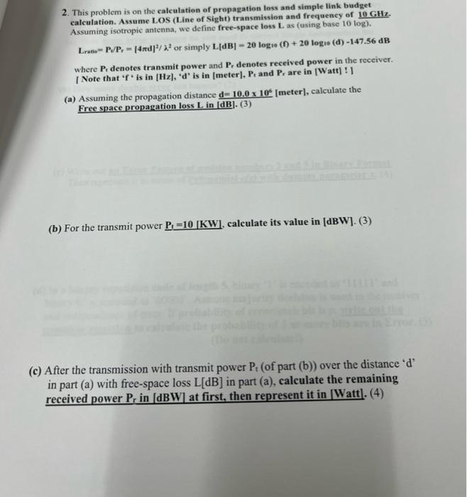Solved 2. This problem is on the calculation of propagation | Chegg.com