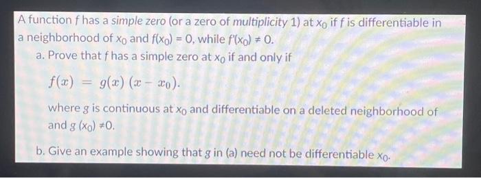 Solved A function f has a simple zero (or a zero of | Chegg.com