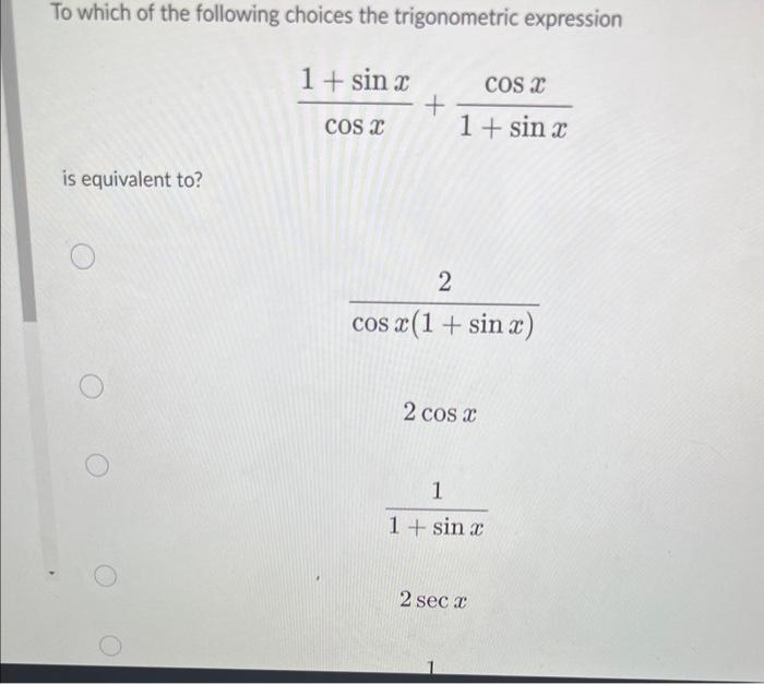 Solved To which of the following choices the trigonometric | Chegg.com
