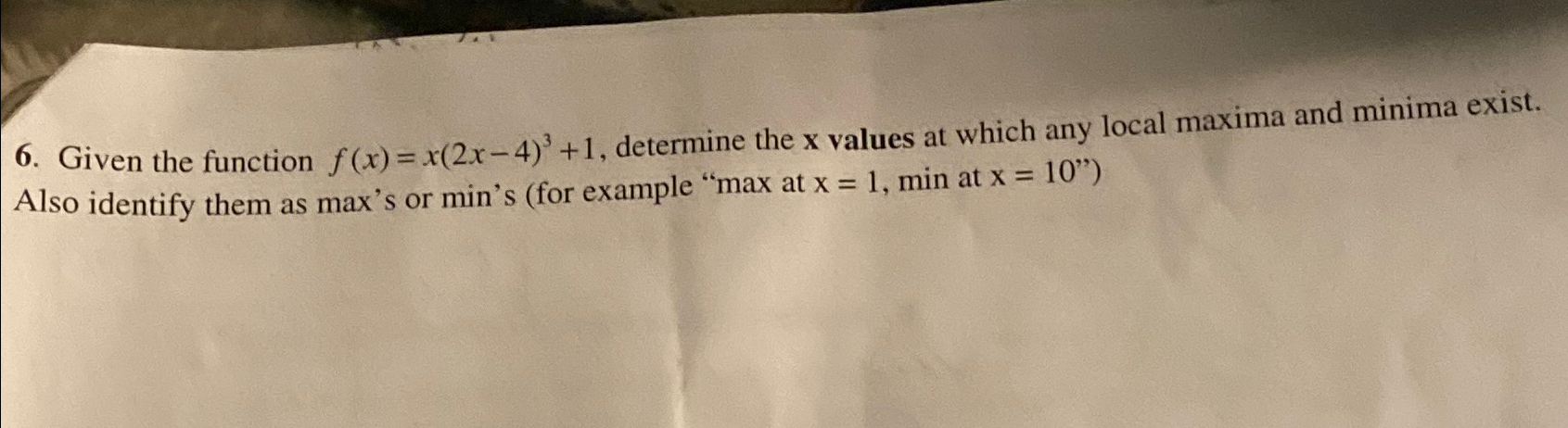 Solved Given the function f(x)=x(2x-4)3+1, ﻿determine the x | Chegg.com
