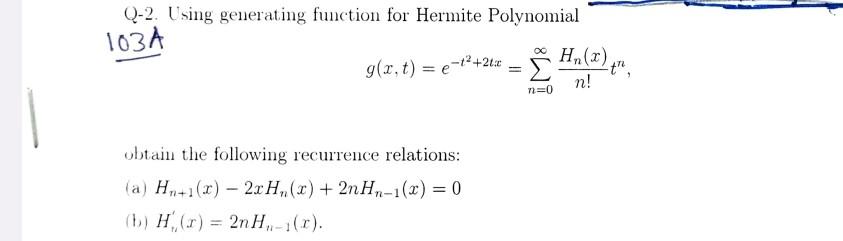Solved Q 2 Using Generating Function For Hermite Polynomial
