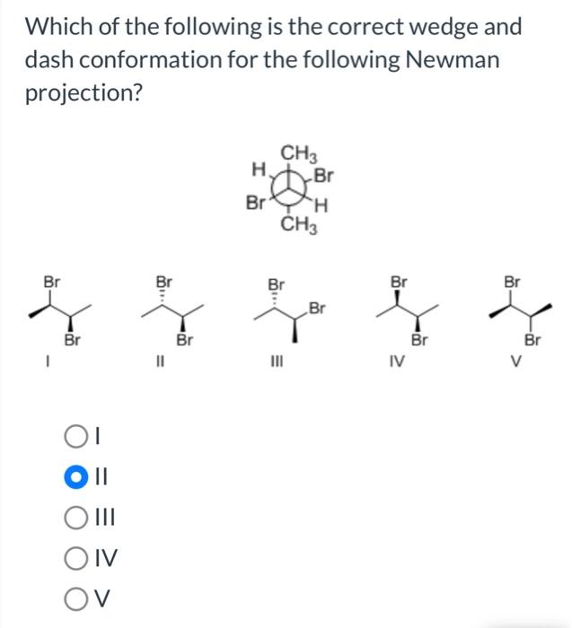 Solved Which of the following is the correct wedge and dash | Chegg.com