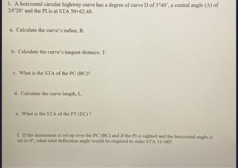 Solved A horizontal circular highway curve has a degree of | Chegg.com
