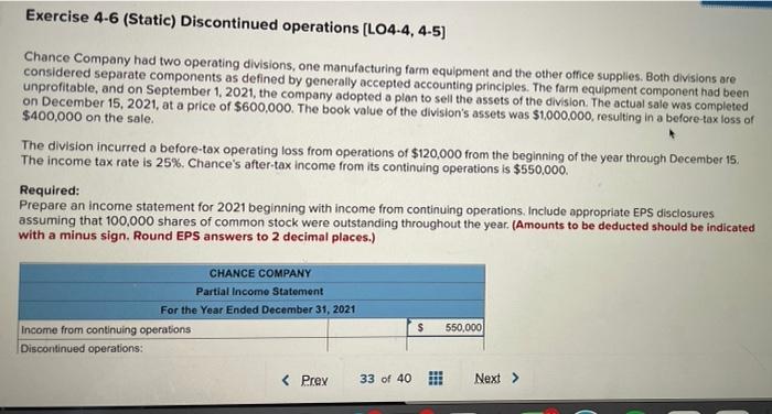 Solved Exercise 4-6 (Static) Discontinued operations (L04-4, | Chegg.com Solved Exercise 4-6 (Static) Discontinued operations (L04-4, | Chegg.com