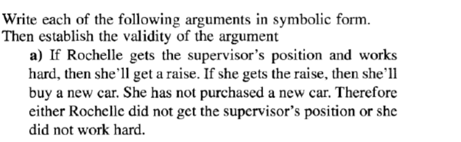 Solved Write each of the following arguments in symbolic | Chegg.com