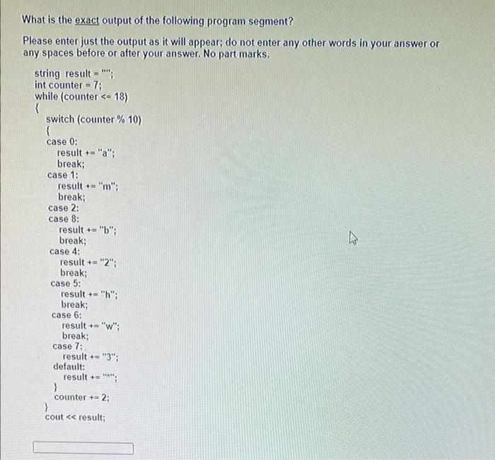 Solved What is the exact output of the following program | Chegg.com