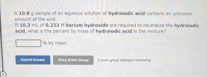 Solved A 10.8 gample of an aqueous solution of hydroiodic | Chegg.com