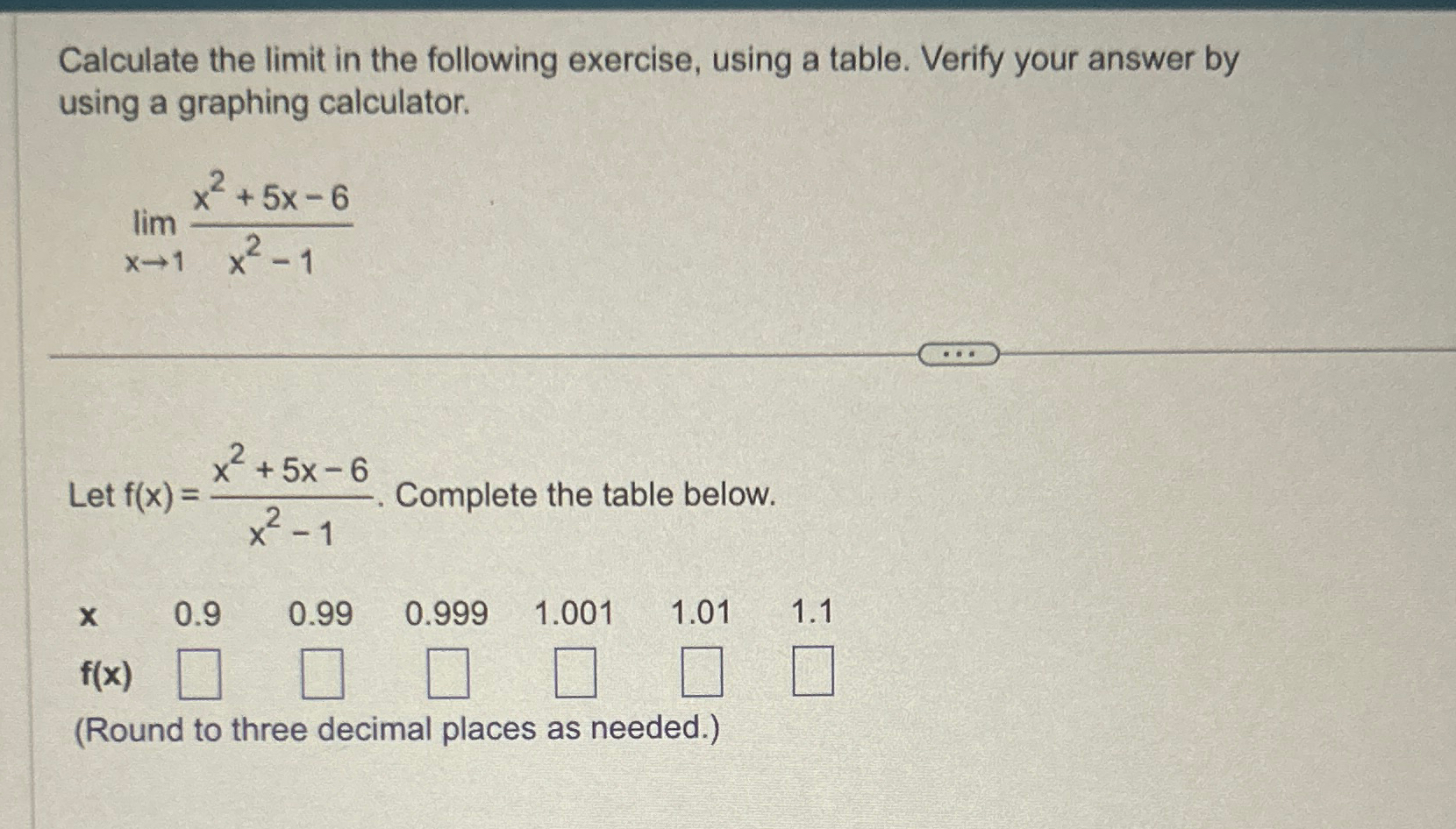 Solved Calculate the limit in the following exercise, using | Chegg.com