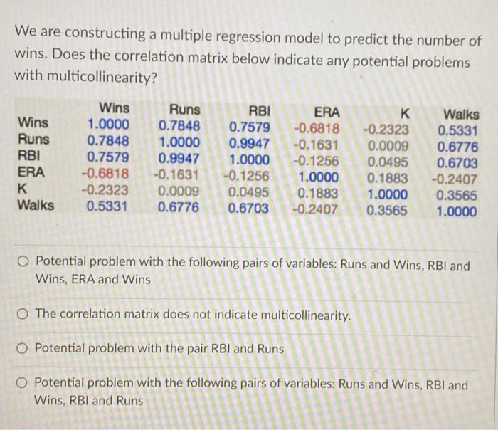 Solved We are constructing a multiple regression model to | Chegg.com