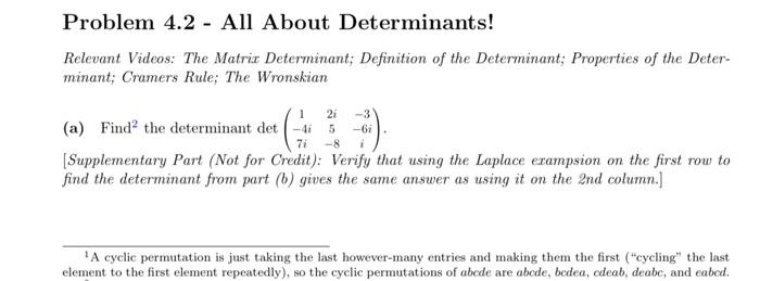Solved Problem 4.2 - All About Determinants! Relevant | Chegg.com
