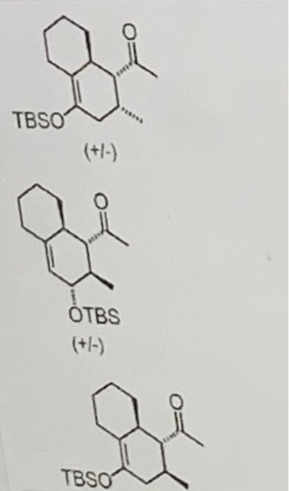 Solved a OTBS TBSO TBSO (+-) O TBSO OTBS TBS01 OTBS | Chegg.com
