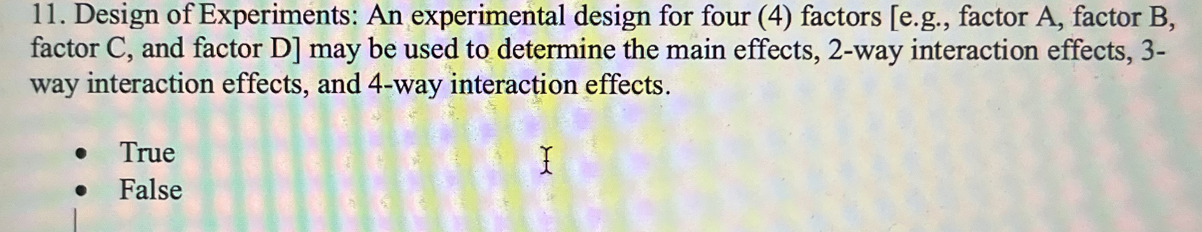 Solved Design of Experiments: An experimental design for | Chegg.com