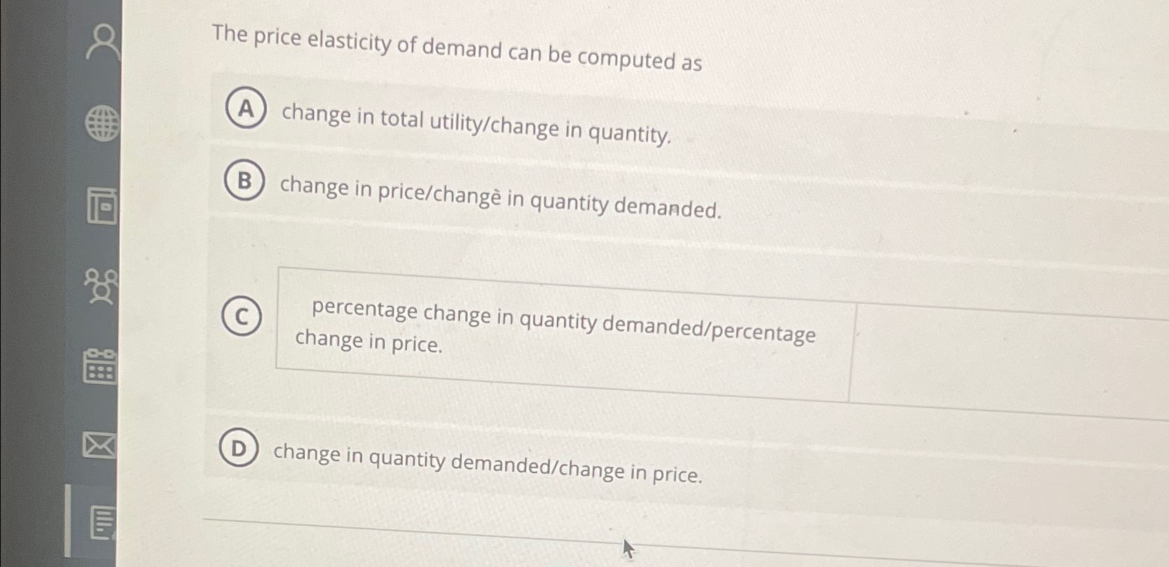 Solved The price elasticity of demand can be computed | Chegg.com