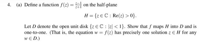 Solved 4. (a) Define a function f(z)=z+1z−1 on the | Chegg.com
