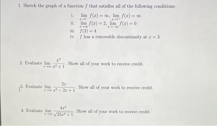 Solved 1. Sketch the graph of a function f that satisfies | Chegg.com