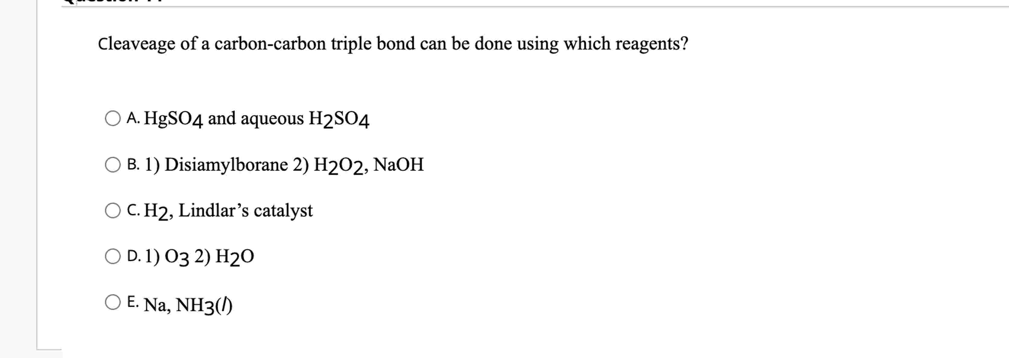 Solved Cleaveage of ﻿a carbon-carbon triple bond can be | Chegg.com