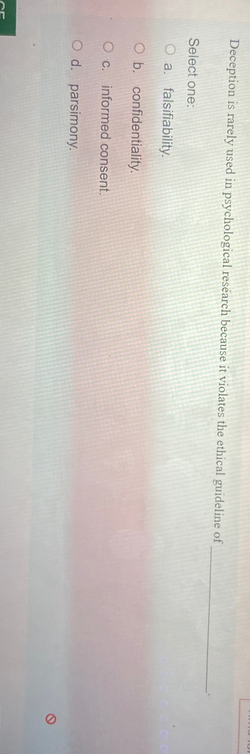 Solved Deception is rarely used in psychological research | Chegg.com