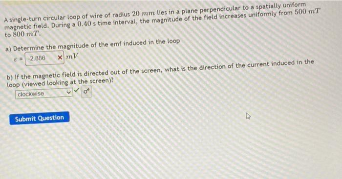 Solved A single-turn circular loop of wire of radius 20 mm | Chegg.com