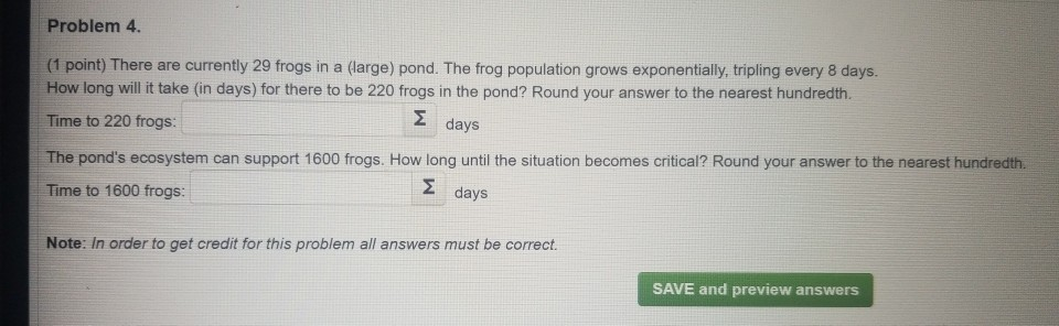 Solved Problem 4. (1 point) There are currently 29 frogs in | Chegg.com