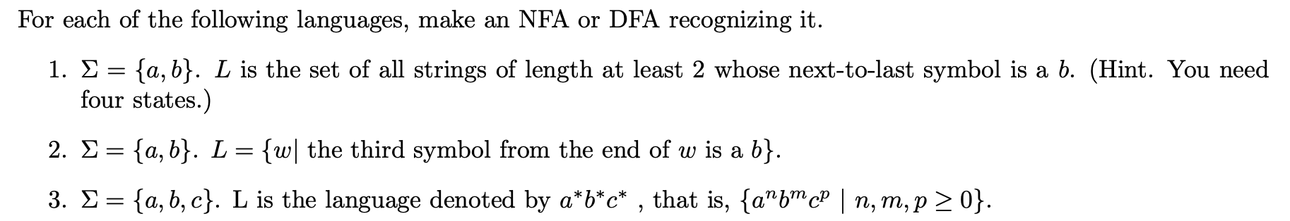 Solved For each of the following languages, make an NFA or | Chegg.com