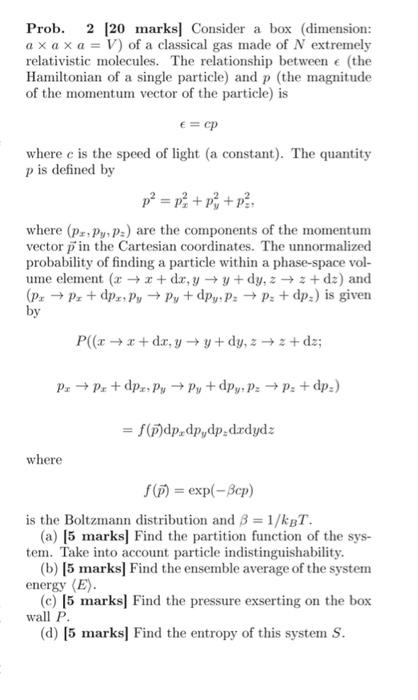 Solved Prob. 2 [20 marks] Consider a box (dimension: a×a×a=V | Chegg.com