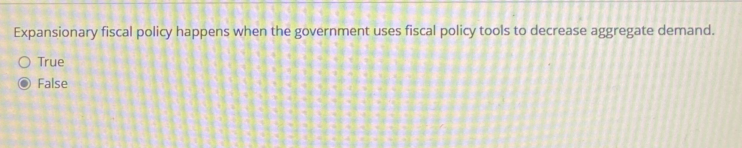 Solved Expansionary fiscal policy happens when the | Chegg.com