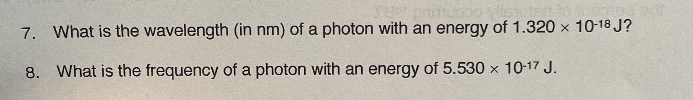Solved What is the wavelength (in nm ) ﻿of a photon with an | Chegg.com