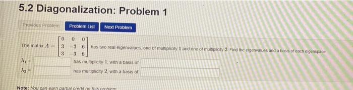 Solved 5.2 Diagonalization: Problem 1 Previous Problem | Chegg.com